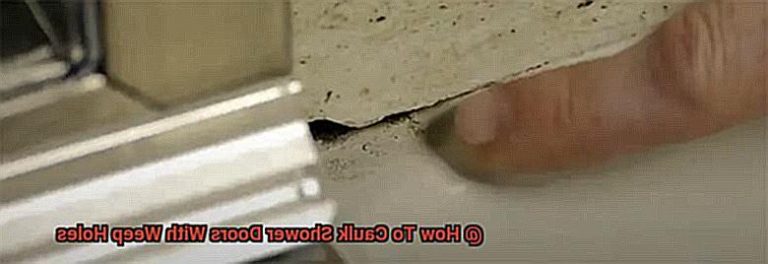 How To Caulk Shower Doors With Weep Holes? - Scotts Home Improvement